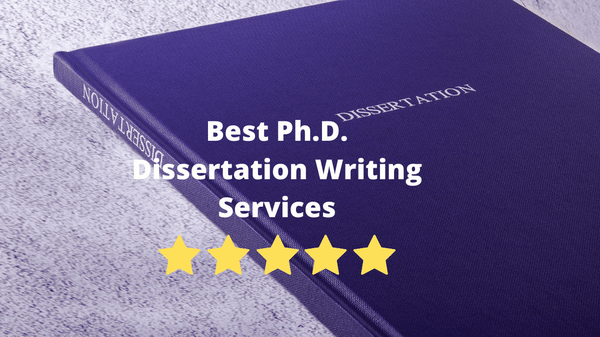 Best Ph.D. Dissertation Writing Services- A 2021 Review - Bright Writers