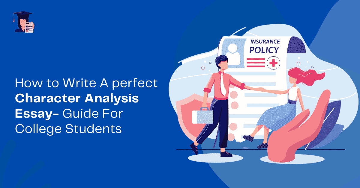 How to Write a Character Analysis Essay - Complete Guide - Bright Writers