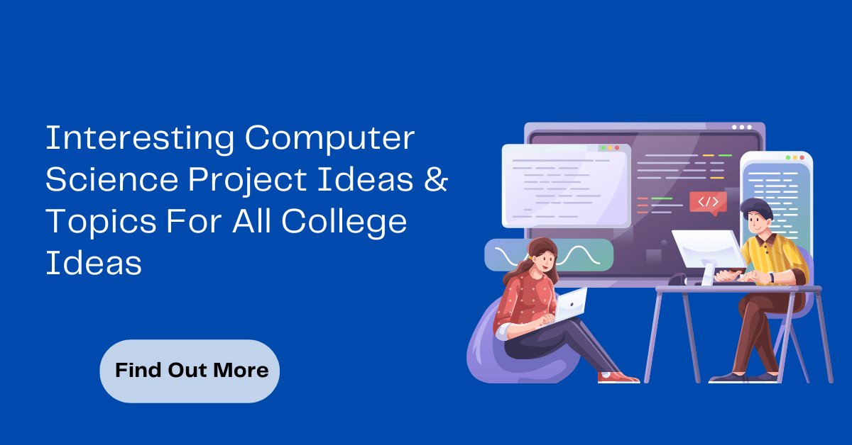 Computer Science Project Ideas - Bright Writers