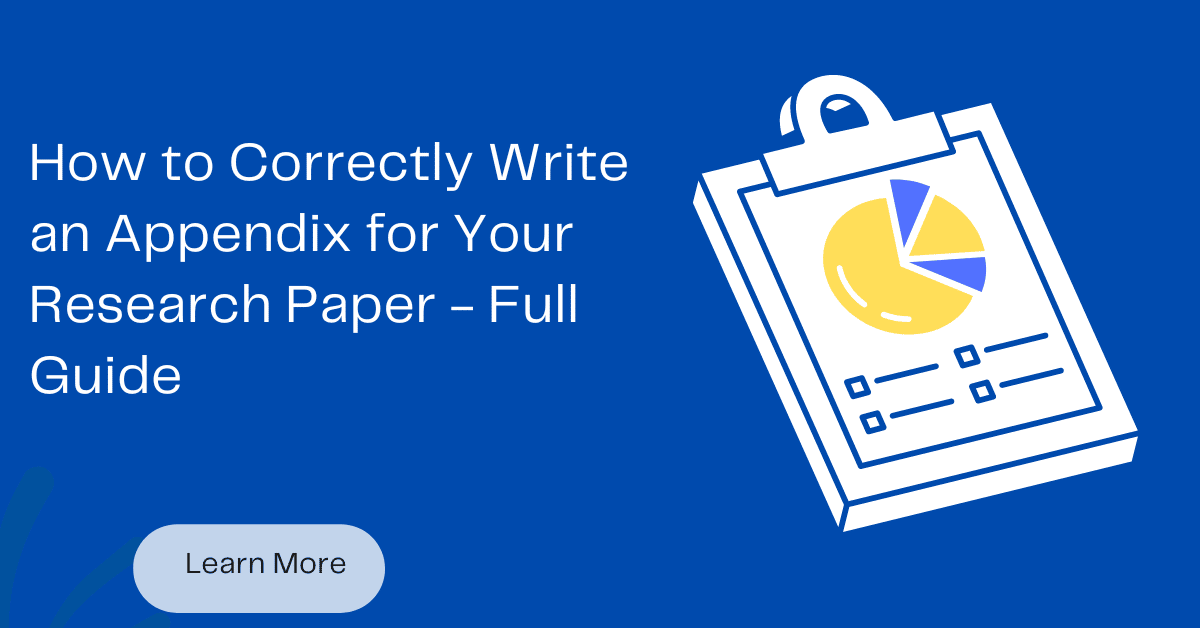 How to Write an Appendix - Structure and Format - Bright Writers